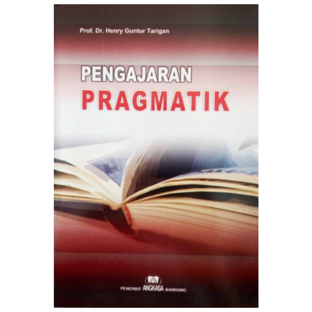 Jual Pengajaran Pragmatik - Henry Guntur Tarigan - NR | Shopee Indonesia