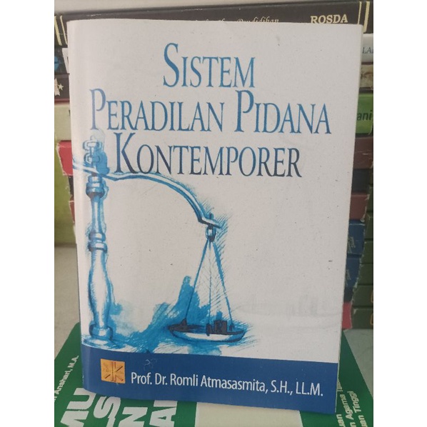 Jual SISTEM PERADILAN PIDANA KONTEMPORER romli atmasasmita | Shopee Indonesia