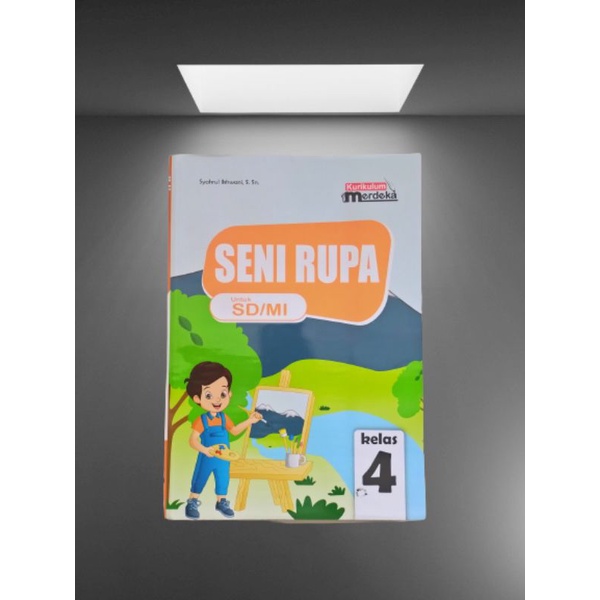 Jual ORI buku teks siswa seni rupa kurikulum merdeka untuk SD/mi kelas 4 edisi terbaru penerbit ...