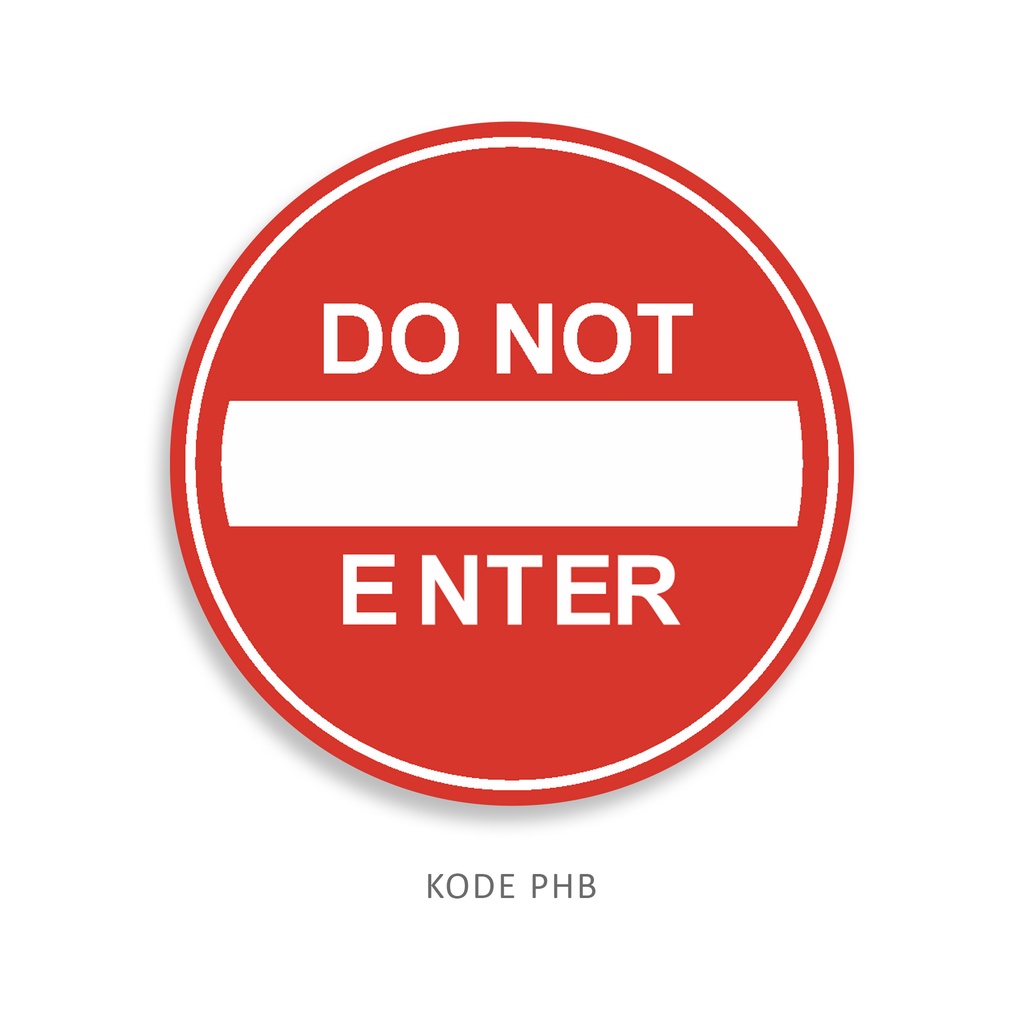 Jual HIASAN DINDING TANDA LARANGAN PROHIBITION SIGN DO NOT ENTER ...