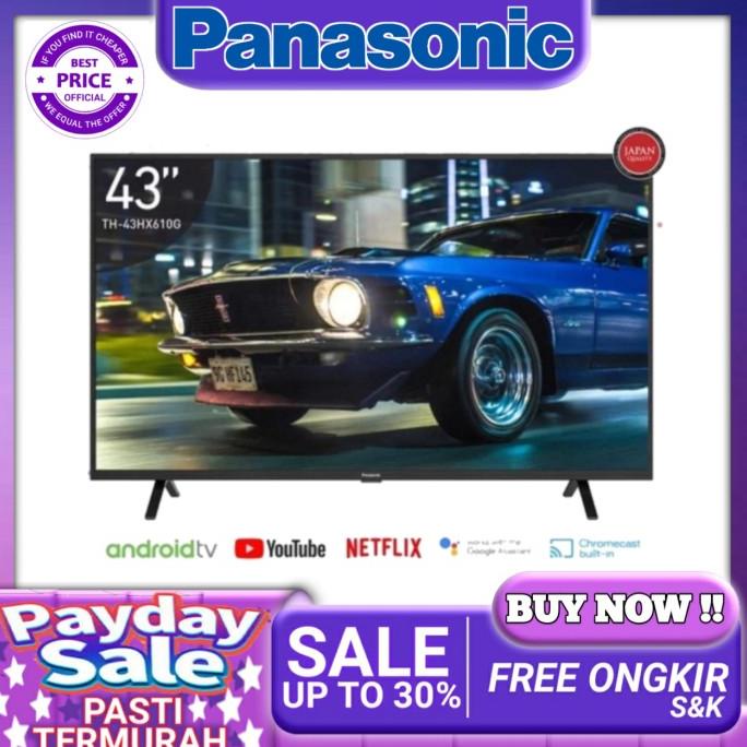 Jual PANASONIC 43HX610G Led Smart TV 43 Inch Android TV 4K UHD HDR Youtube | Shopee Indonesia