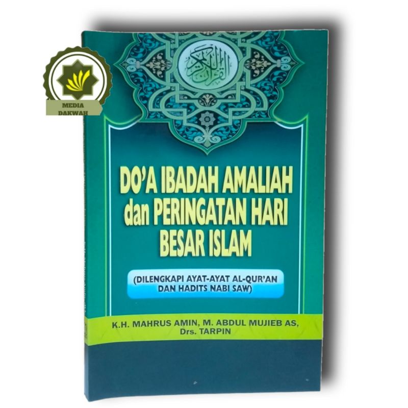 Jual Buku DOA IBADAH AMALIAH dan Menghadapi Peringatan Hari Besar Islam - Tuntunan Doa Disertai ...