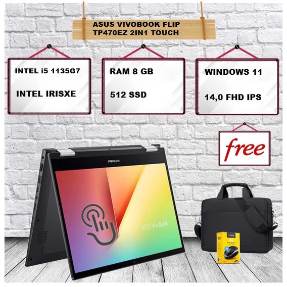 Jual ASUS VIVOBOOK FLIP TP470EZ 2IN1 TOUCH I5 1135G7 8GB 256SSD W11 14 ...