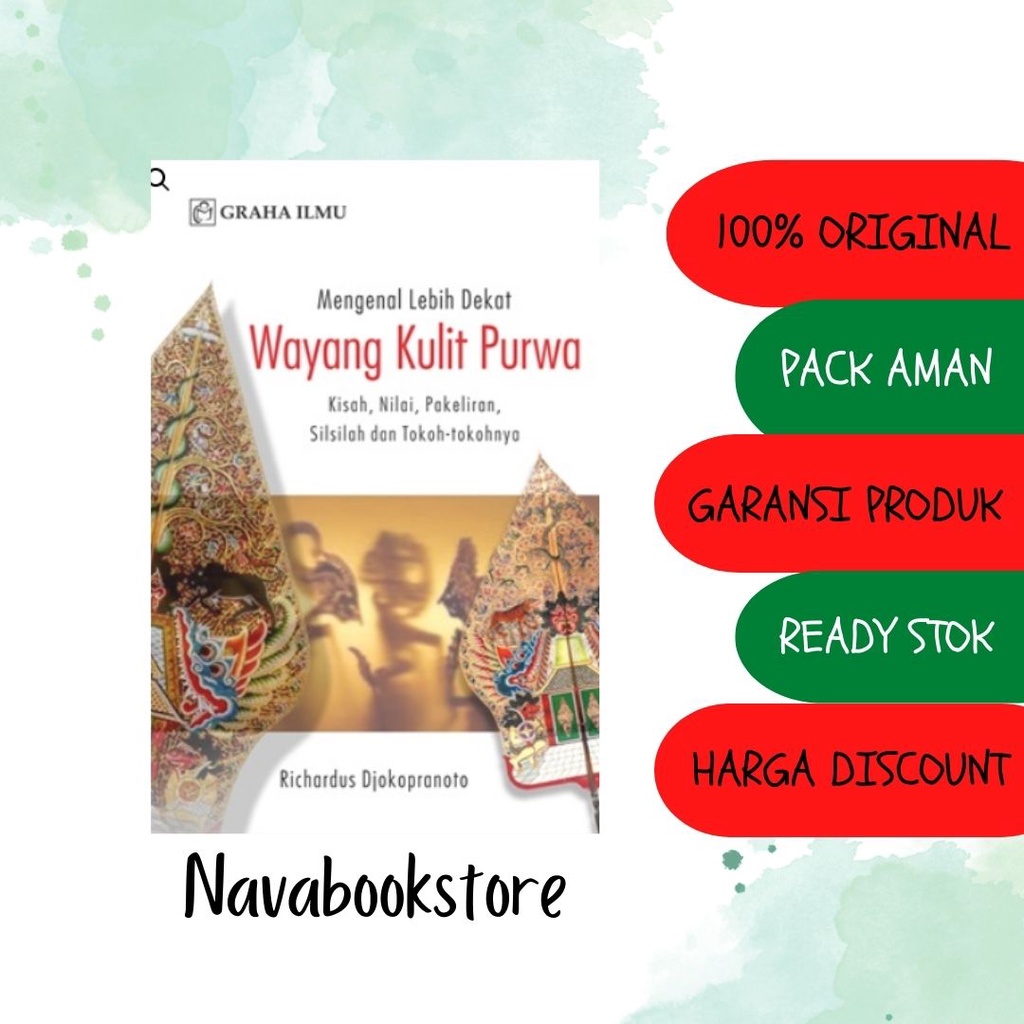 Jual Mengenal Lebih Dekat Wayang Kulit Purwa; Kisah, Nilai, Pakeliran ...