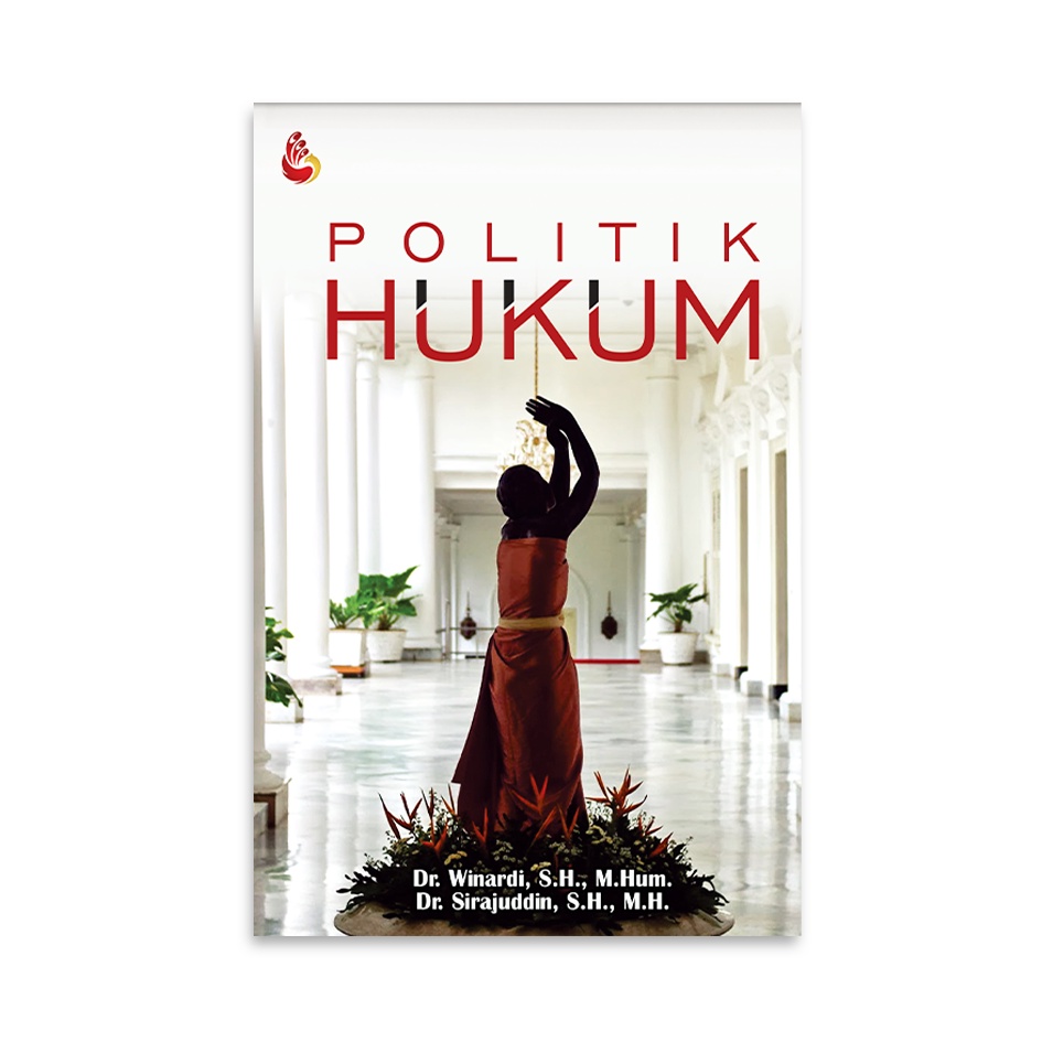 Jual INTRANS PUBLISHING - Politik Hukum karya Winardi dan Sirajuddin ...