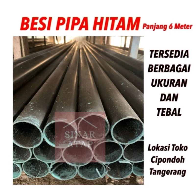 Jual Besi Pipa Hitam 1 1/2" Tebal 1,2mm Panjang 6M | Shopee Indonesia