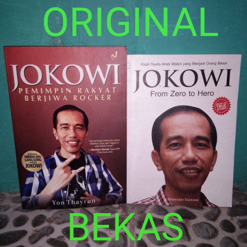 Jual Buku Biografi JOKOWI - Pemimpin Rakyat Berjiwa Rocker - From Zero ...