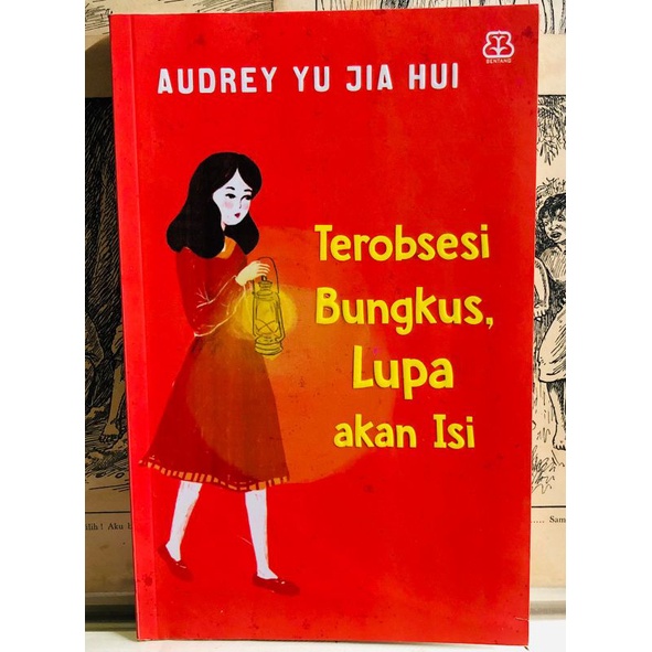 Jual buku motivasi inspirasi. Audrey Yu Jia Hui. Terobsesi Bungkus ...