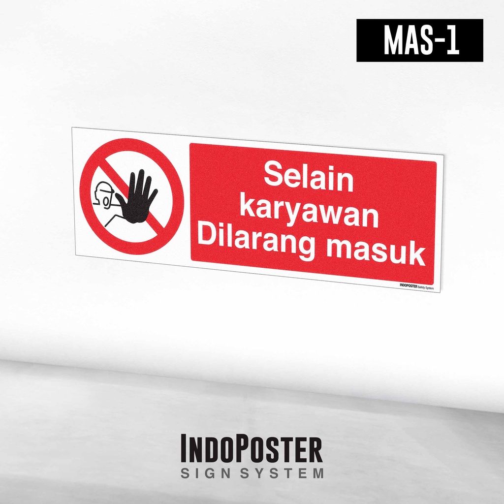 Jual Stiker Safety Sign Rambu K3 Office Kantor Dilarang Masuk Selain ...