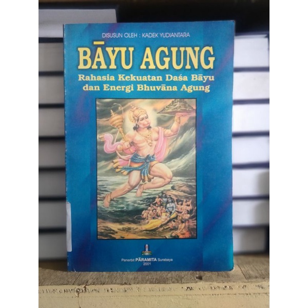 Jual Buku Bayu Agung (rahasia kekuatan dasa Bayu dan energi Bhuvana ...
