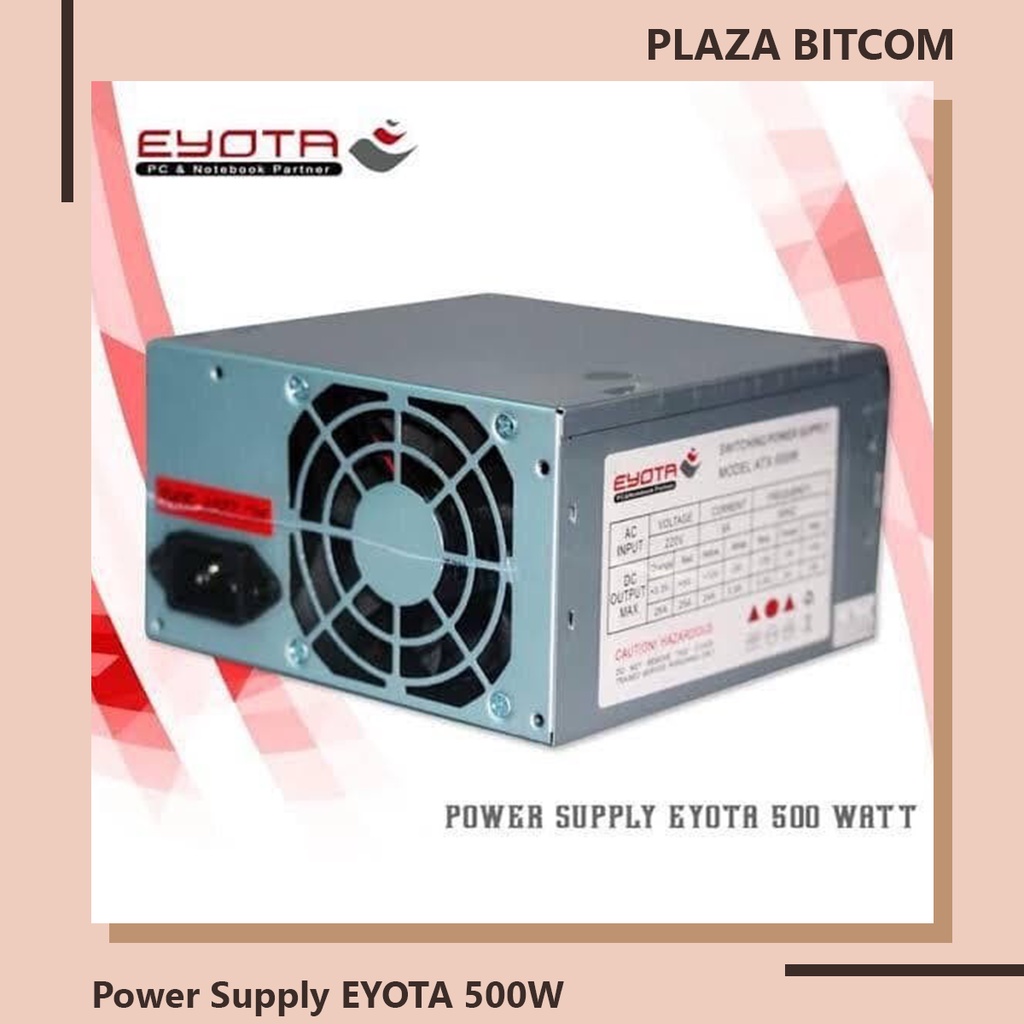 Jual Power Supply EYOTA 500W | BITCOM PLAZA | Shopee Indonesia