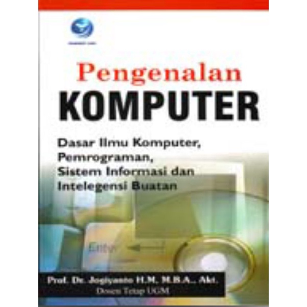 Jual Pengenalan Komputer: Dasar Ilmu Komputer, Pemrograman, Sistem Informasi Dan Inteligensi ...