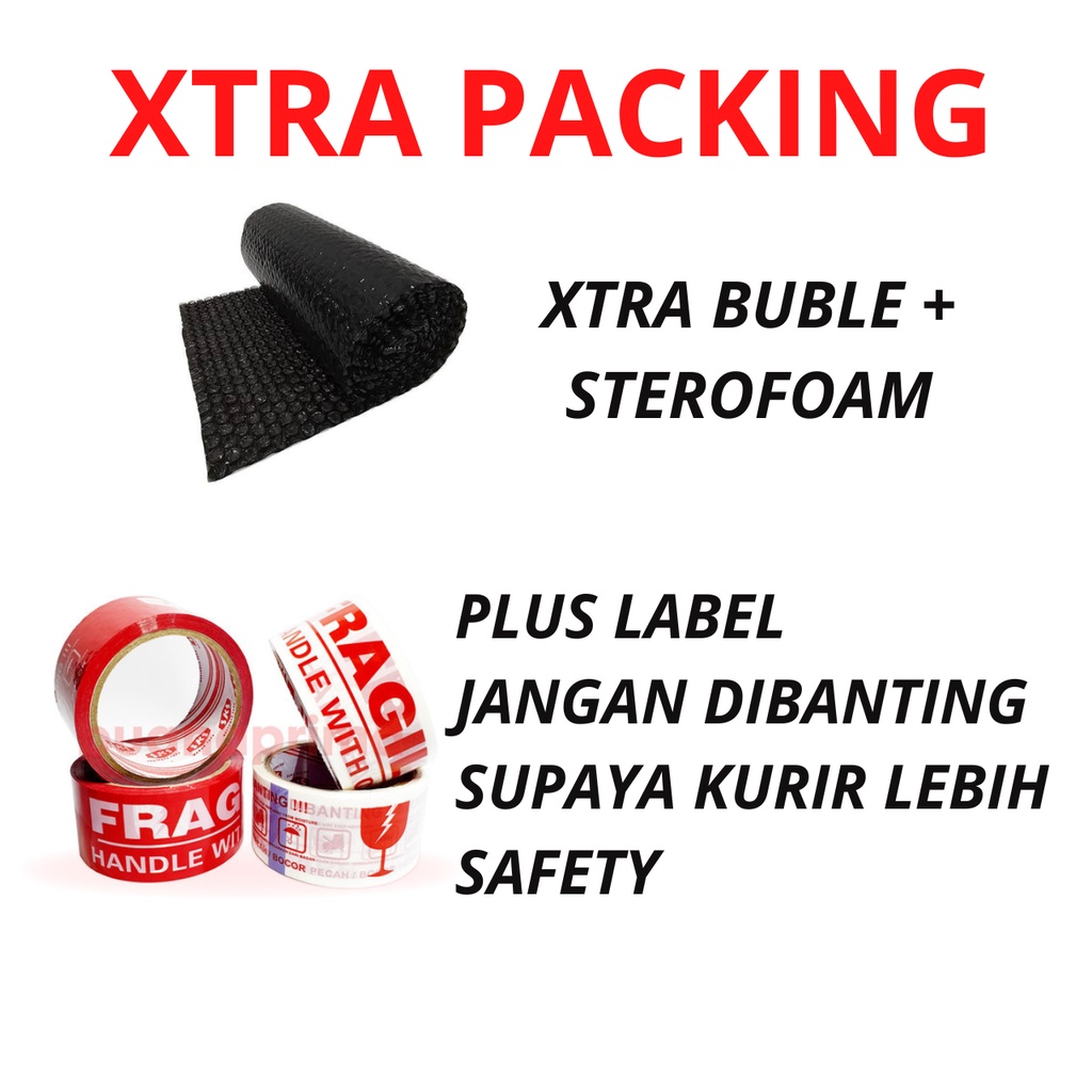 Jual XTRA PACKING BUBLE + STEROFOAM + LABEL FRAGILE SUPAYA PAKET LEBIH ...