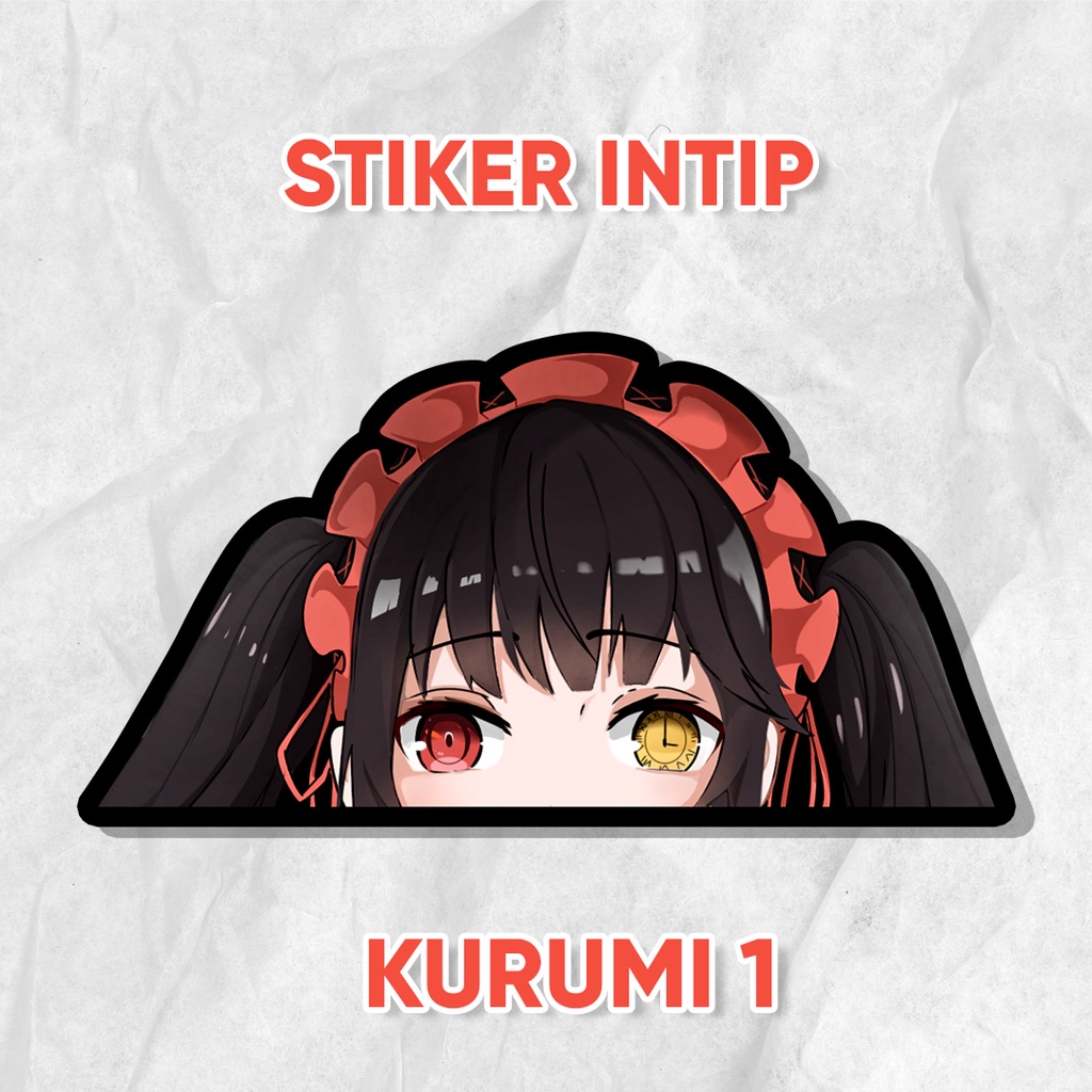 Jual Stiker Intip Kurumi Tokisaki Anime Date A Live / Sticker ...