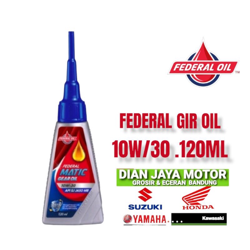 Jual FEDERAL GIR OIL 10W/30 API SJ JASO MB 120ML OLI GARDAN MOTOR ...