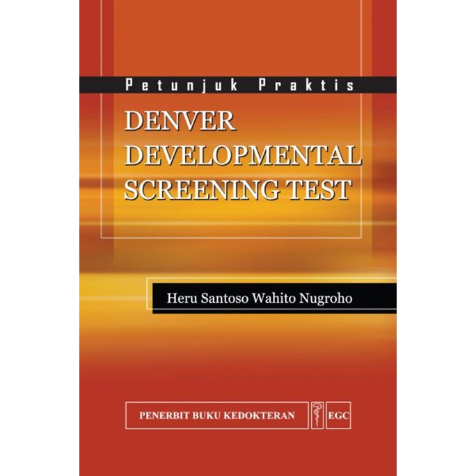 Jual Buku DDST ORIGINAL - Buku Petunjuk Praktis Denver Developmental ...