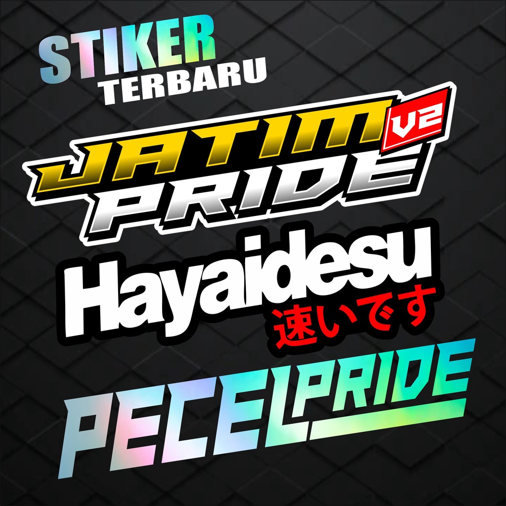 Jual STIKER HAYAIDESU JATIM PRIDE STIKER RACING CUTTING STIKER MATIC ...