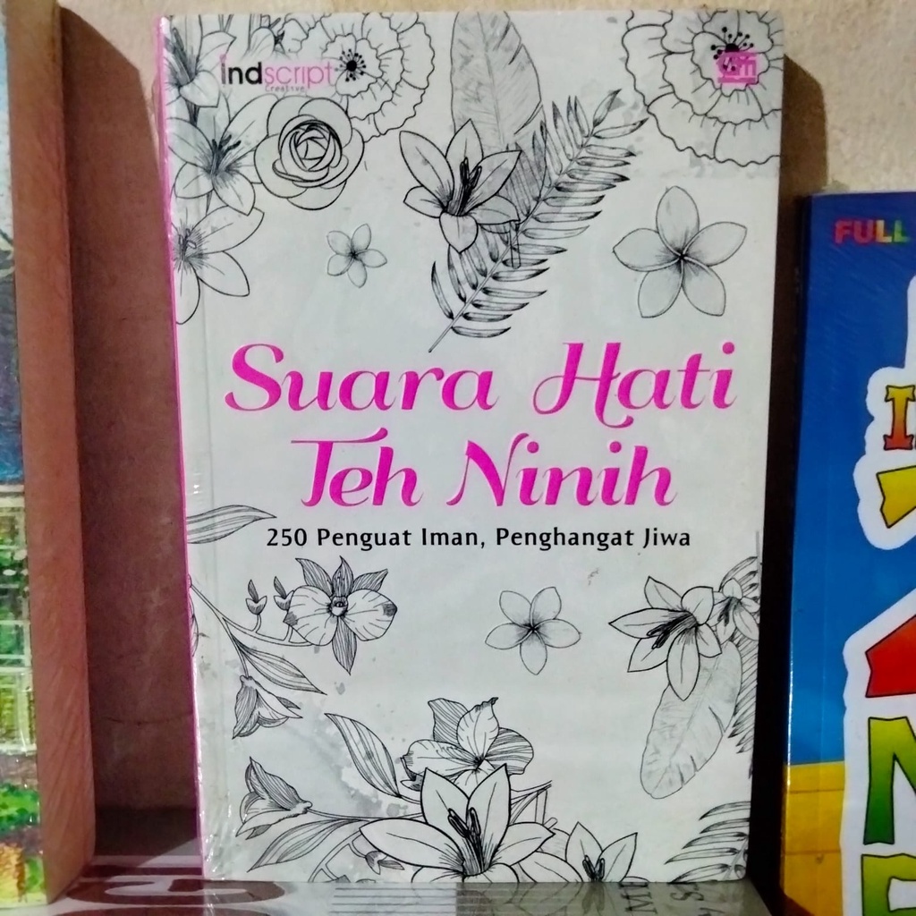 Jual Buku Motivasi Islami : SUARA HATI TEH NINIH - 250 PENGUAT IMAN ...