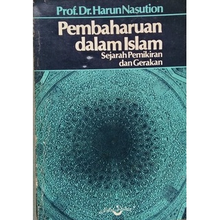 Jual Pembaharuan Dalam Islam Sejarah pemikiran dan Gerakan - Harun Nasution - NR | Shopee Indonesia