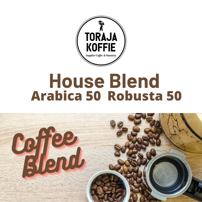Jual Kopi House Blend Kopi Arabica Biji Kopi Robusta Toraja 250gr Kopi ...