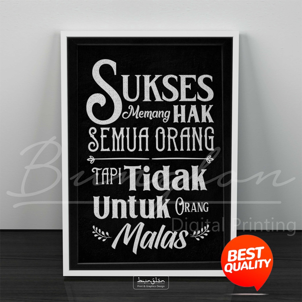 Jual Poster Sukses Hak Semua Orang Tidak Untuk Orang Malas | Shopee ...