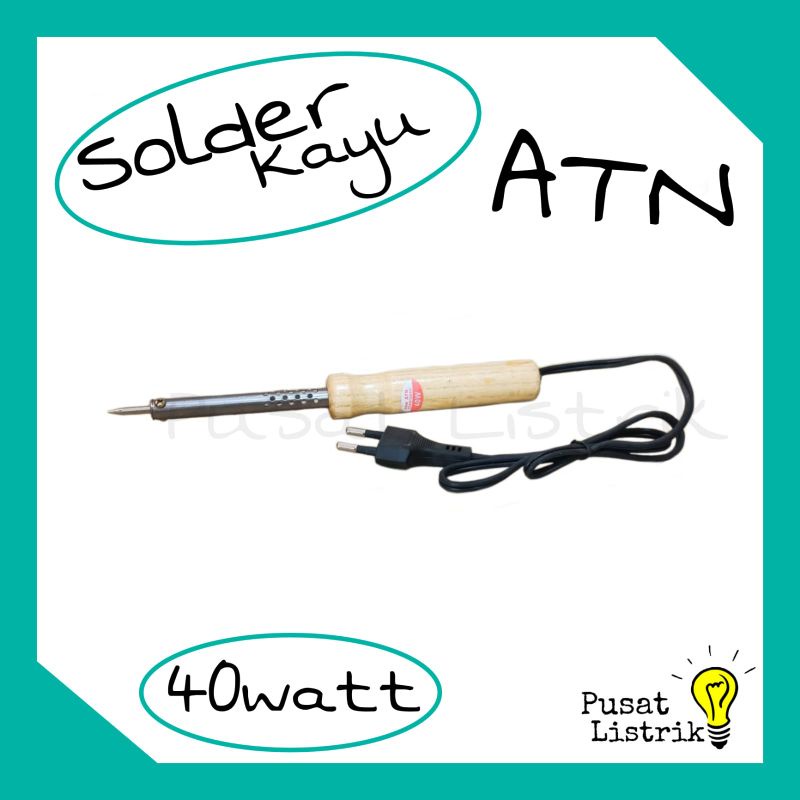 Jual Solder Listrik Kayu Alat Patri Timah 40watt 60watt ATN Soldering ...