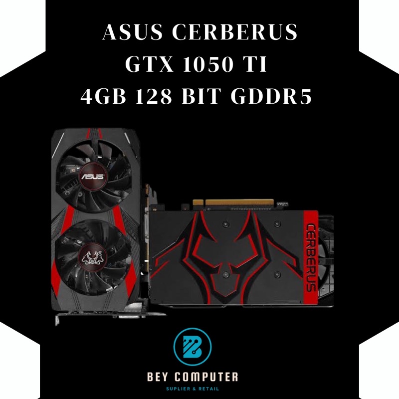 Jual ASUS CERBERUS GTX 1050 TI - O4G Gddr5 OC NVIDIA VGA GRAPHIC ...