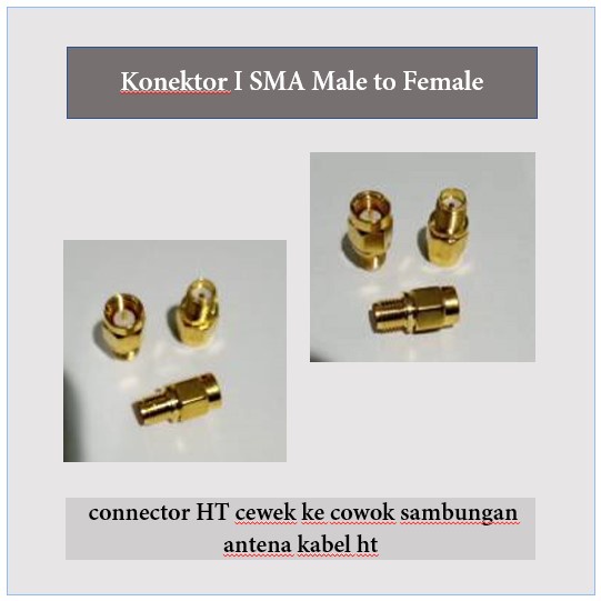 Jual Konektor I SMA Male to Female Jual connector HT cewek ke cowok ...
