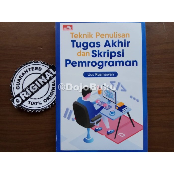 Jual Teknik Penulisan Tugas Akhir dan Skripsi Pemrograman by Uus Rusmawan - Original | Shopee ...