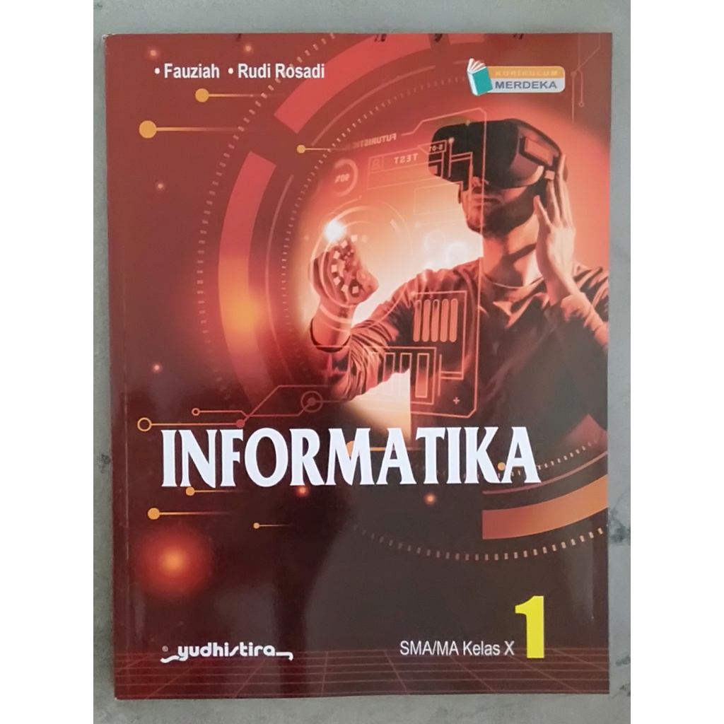 Jual Buku Yudhistira Kurikulum Merdeka| Informatika untuk Kelas X SMA ...