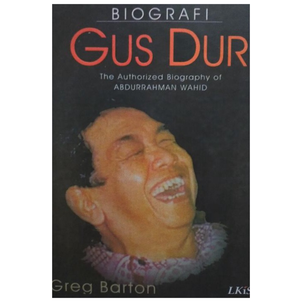 Jual Biografi Gus Dur - Greg Barton - NR | Shopee Indonesia