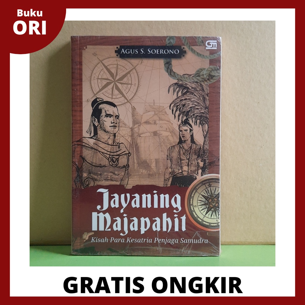 Jual Jayaning Majapahit : Kisah Para Kesatria Penjaga Samudra - Agus S ...