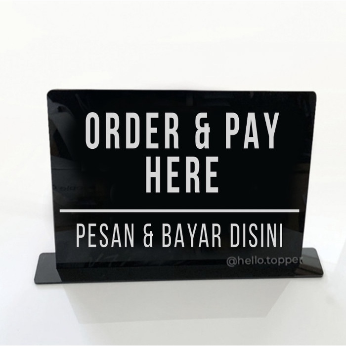 Jual SIGN STANDING ORDER & PAY HERE AKRILIK SIGN ACRYLIC ORDER PAY HERE ...