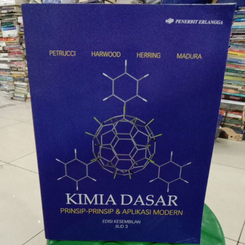 Jual kimia dasar prinsip prinsip dan aplikasi modern edisi kesembilan jilid 3 by petruci harword ...