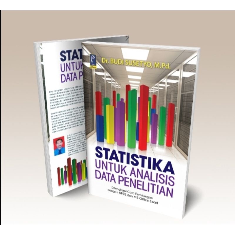 Jual Buku Statiska Untuk Analisis Data Penelitian/Dilengkapi Cara Perhitungan Dengan SPSS Dan MS ...