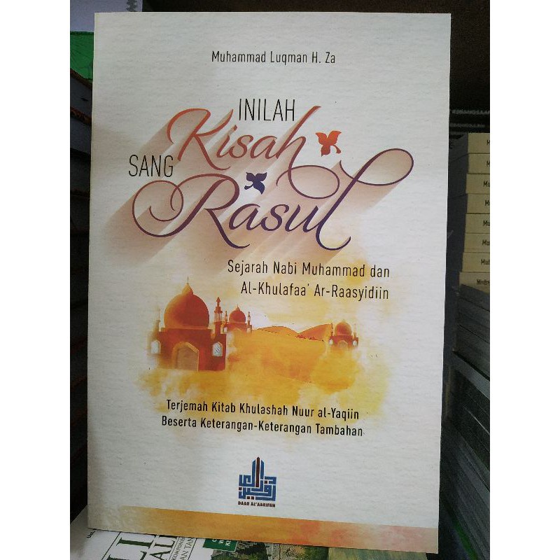 Jual Inilah kisah sang rasul terjemah khulasoh nurul yaqin sejarah nabi ...