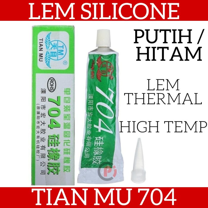 Jual TIAN MU 704 Lem Thermal Silicone RTV Rubber Pendingin Heatshink 50gr | Shopee Indonesia