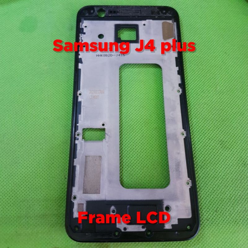 Jual FRAME TULANGAN LCD SAMSUNG J4 PLUS ORIGINAL COPOTAN | Shopee Indonesia