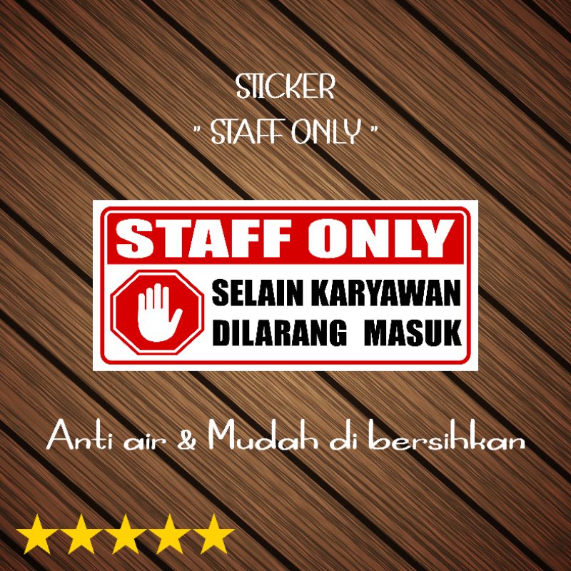 Jual Stiker Dilarang Masuk Staff Only Stiker Staff Only Sticker Staff ...