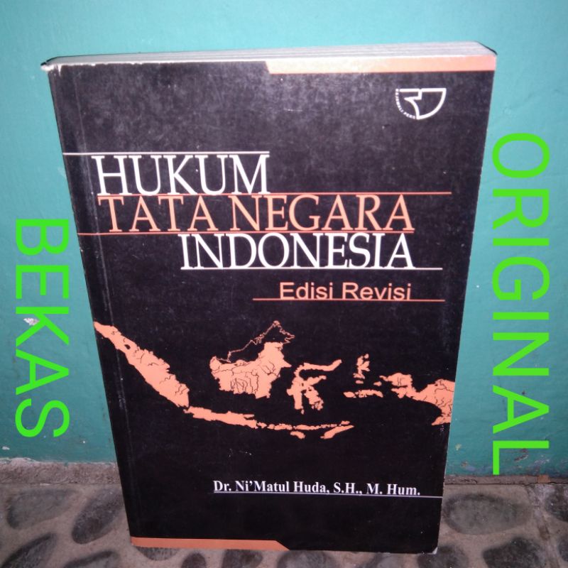 Jual Buku Hukum Tata Negara Indonesia Edisi Revisi - Dr Nimatul Ni ...