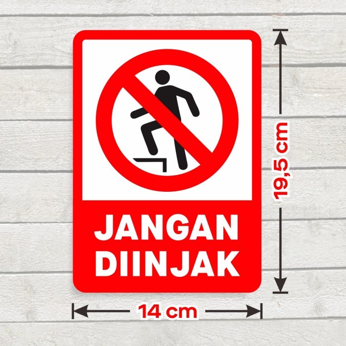 Jual Label Sticker Sign Marka Larangan Stiker Jangan Diinjak 14 x 19,5 ...