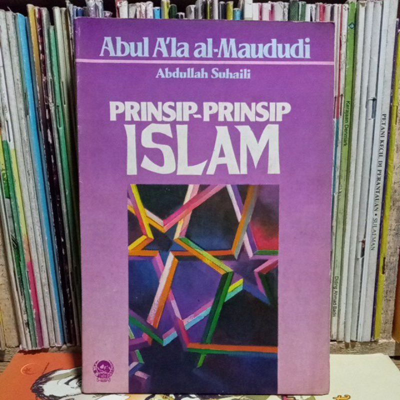 Jual Abul A'la al-maududi. prinsip prinsip Islam. s3 | Shopee Indonesia