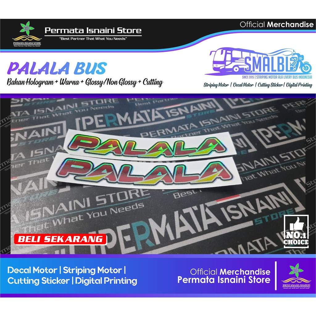 Jual Sticker Hologram PALALA Bus Sumateraan Bismania by PIS | Shopee ...