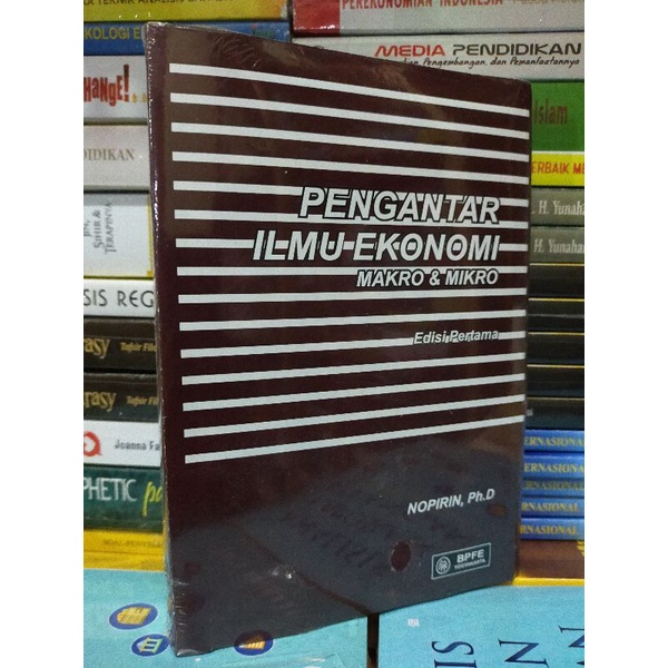 Jual Pengantar Ekonomi Makro & Mikro edisi Pertama - Nopirin Ph.D ...