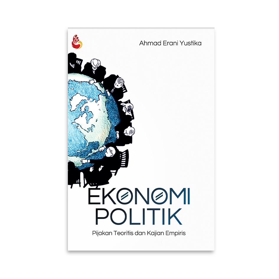 Jual INTRANS PUBLISHING - Ekonomi Politik Indonesia karya Ahmad Erani Yustika | Shopee Indonesia