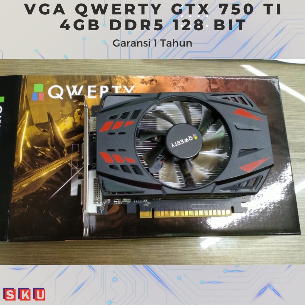 Jual VGA QWERTY GTX 750 Ti 4GB DDR5 GARANSI 1 TAHUN | Shopee Indonesia