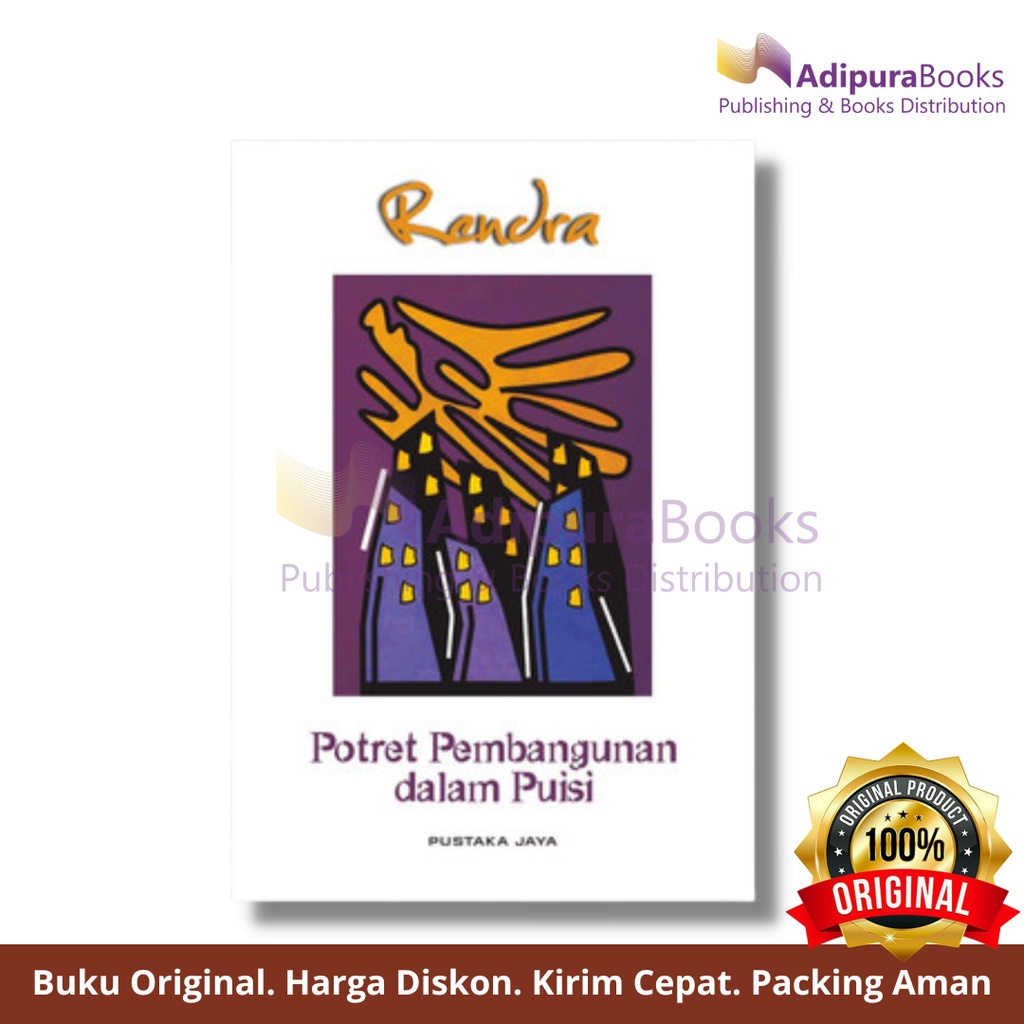 Jual Buku Sastra Rendra Potret Pembangunan Dalam Puisi Karya Rendra ...