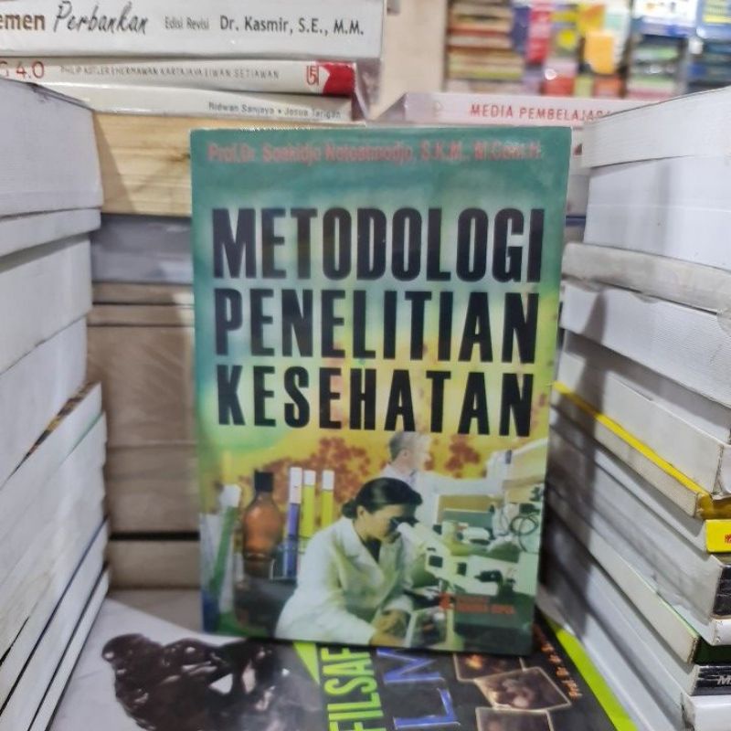 Jual Metodologi penelitian kesehatan by Prof Dr Soekadijo Notoatmodjo | Shopee Indonesia
