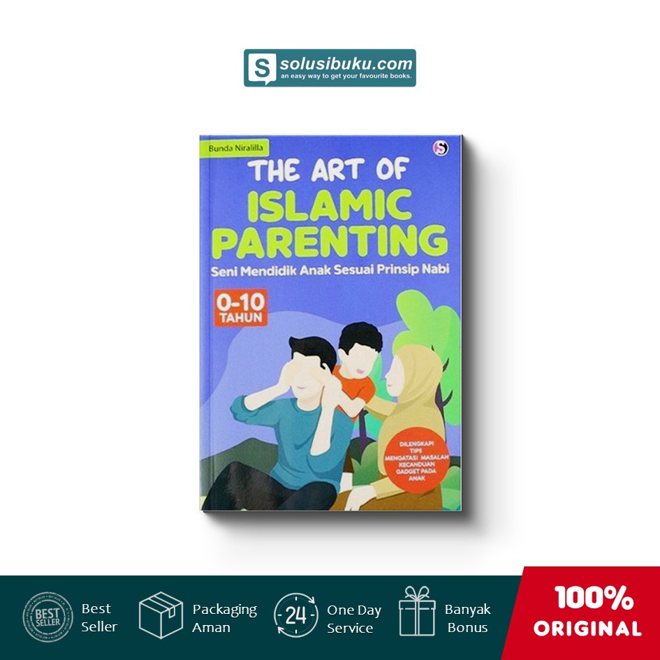 Jual Buku The Art Of Islamic Parenting : Seni Mendidik Anak Sesuai Prinsip Nabi (Sahima ...