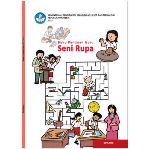 Jual BUKU PANDUAN GURU SENI RUPA KELAS 1 SD/MI KURILKULUM MERDEKA 2022 SEKLOLAH PENGGERAK ...